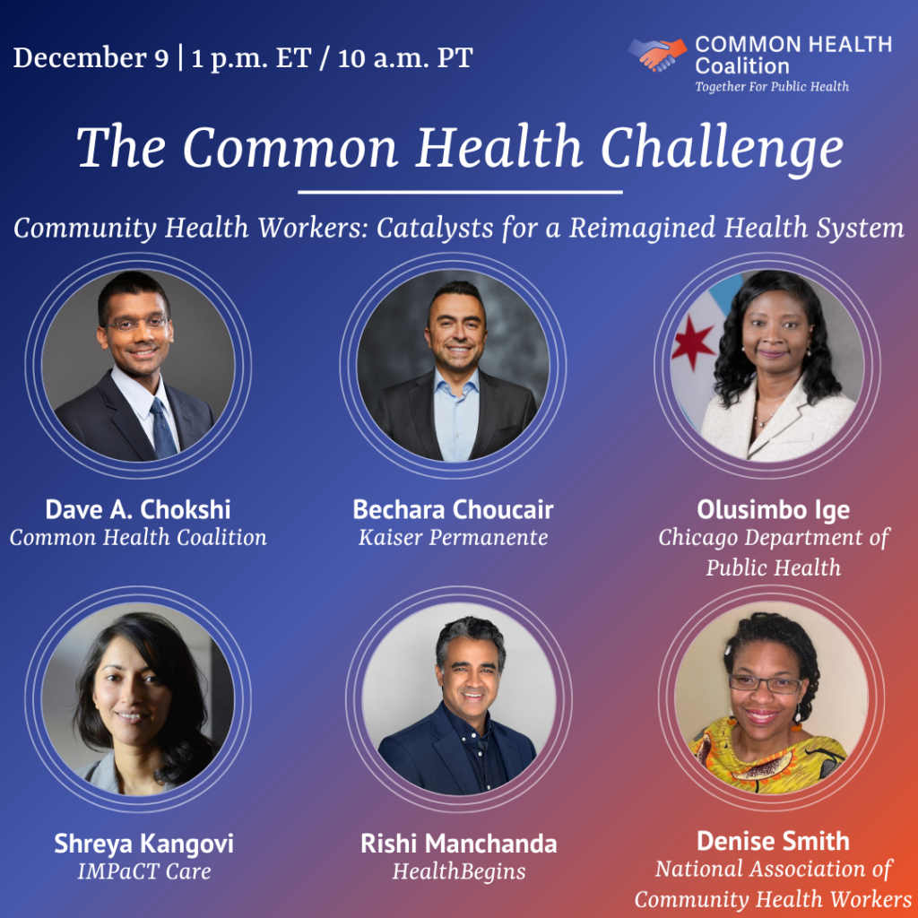 The Common Health Challenge | Community Health Workers: Catalysts for a Reimagined Health System ...